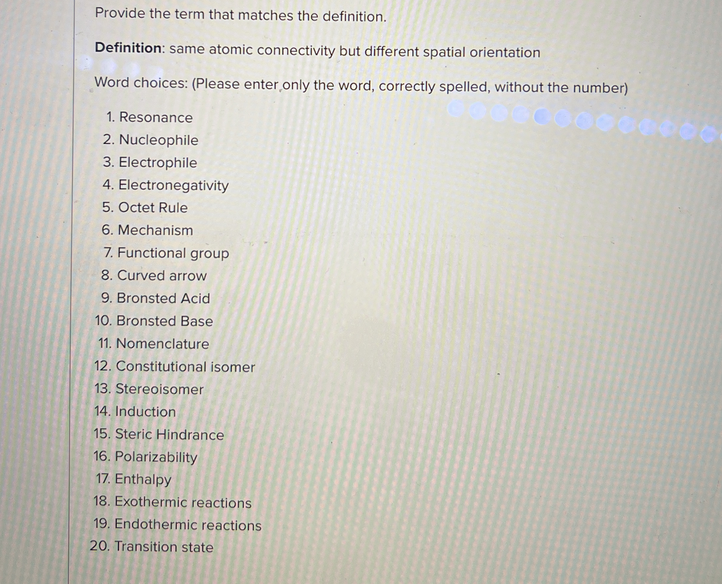 Solved Provide the term that matches the | Chegg.com