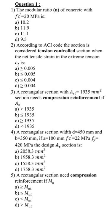 Solved Question 1 : 1) The modular ratio (n) of concrete | Chegg.com
