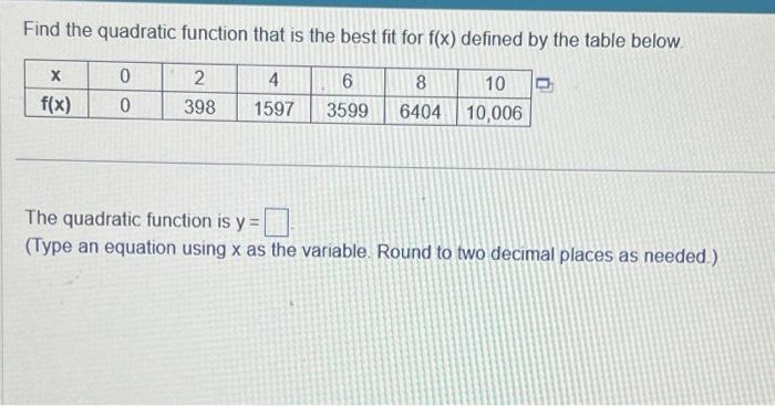 Solved Find the quadratic function that is the best fit for | Chegg.com