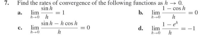 Solved 7. a. = 0 Find the rates of convergence of the | Chegg.com