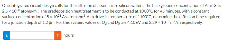 Solved One integrated circuit design calls for the diffusion | Chegg.com