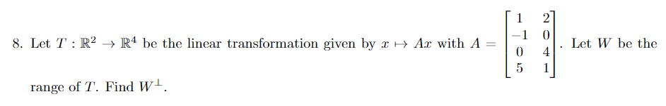 Solved Let T:R2→R4 ﻿be the linear transformation given by | Chegg.com