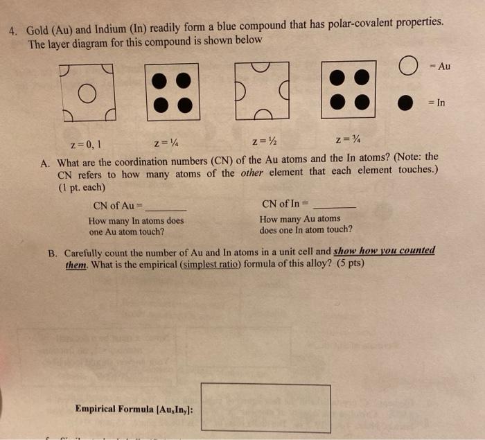 Solved 4. Gold (Au) and Indium (In) readily form a blue | Chegg.com