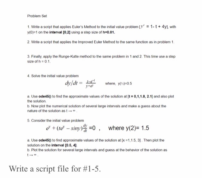 Solved Problem Set 1. Write a script that applies Euler's | Chegg.com
