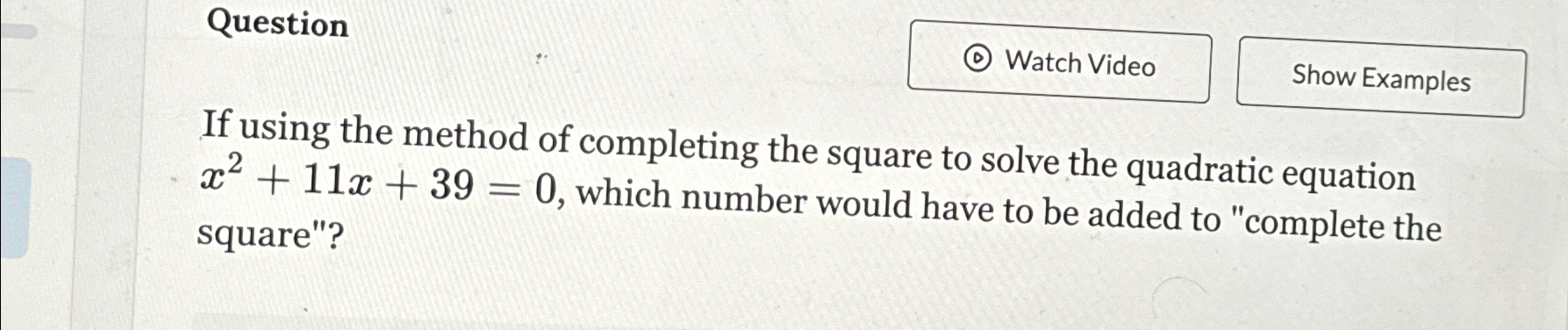 Solved QuestionIf using the method of completing the square | Chegg.com