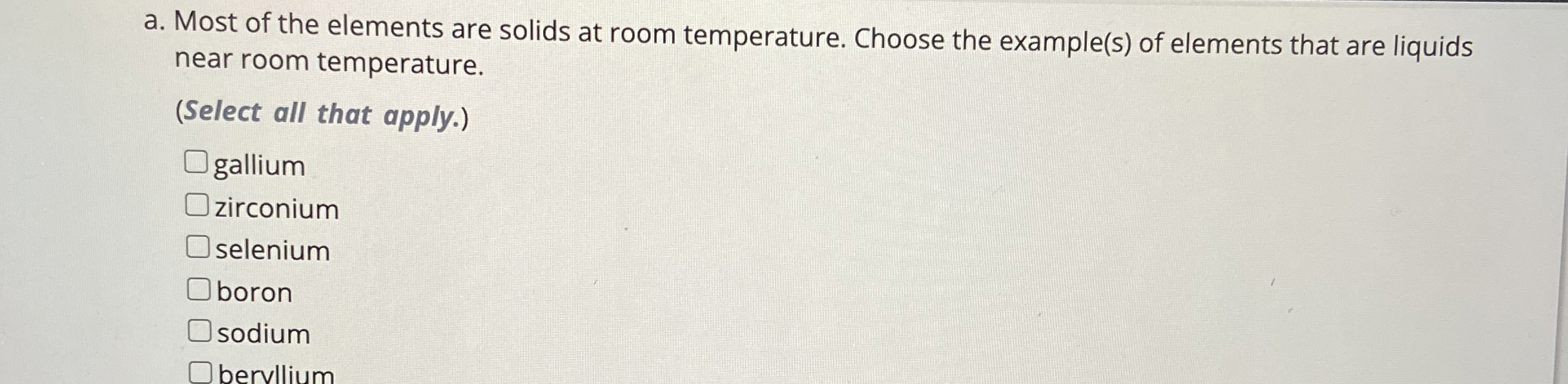 Solved a. ﻿Most of the elements are solids at room | Chegg.com