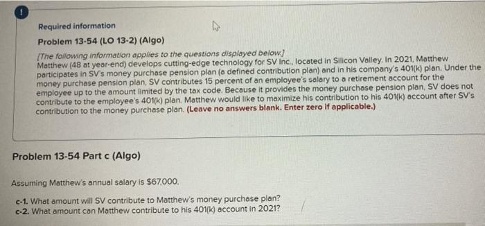 Solved Required information Problem 13-54 (LO 13-2)(Algo) | Chegg.com Solved Required information Problem 13-54 (LO 13-2)(Algo) | Chegg.com