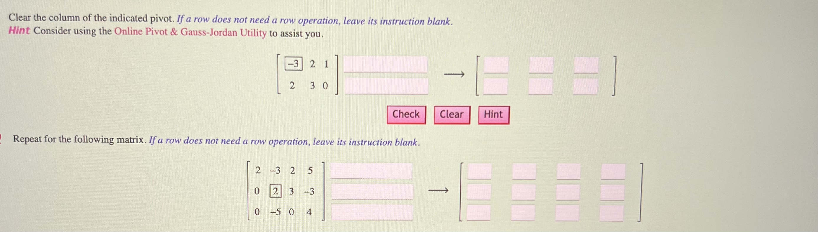 Solved Clear the column of the indicated pivot. If a row | Chegg.com