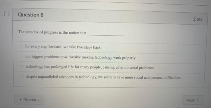 Solved The paradox of progress is the notion that for every | Chegg.com