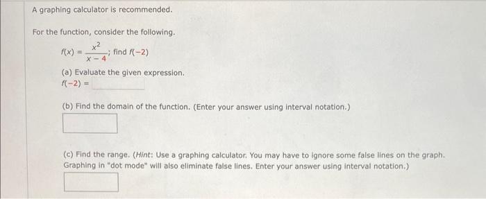 Solved graphing calculator is recommended. the function, | Chegg.com