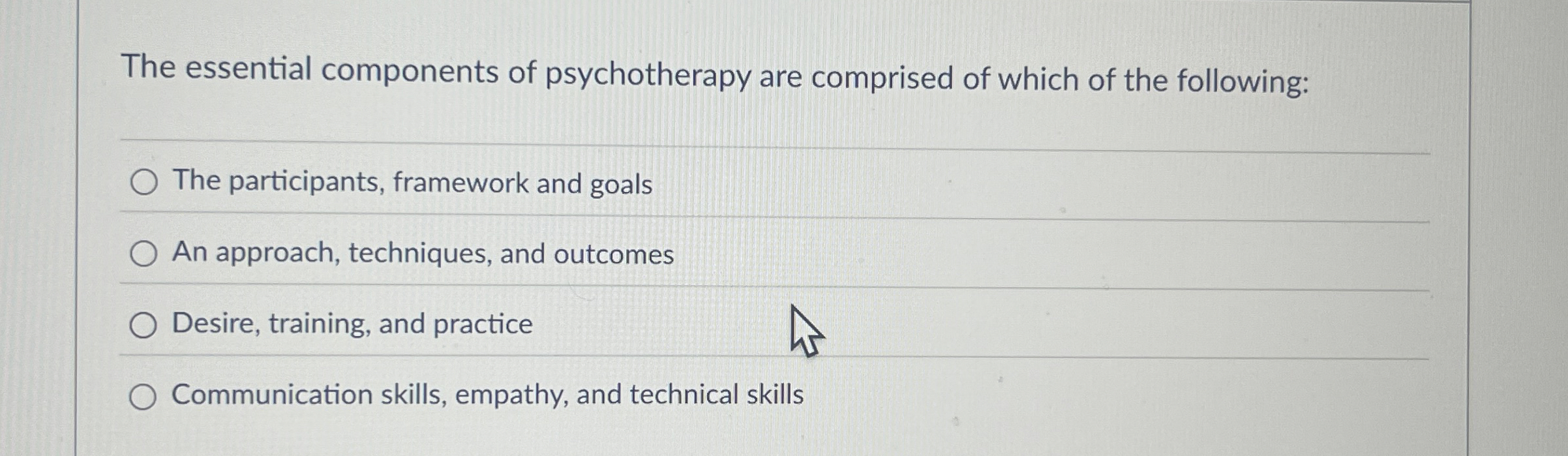 Solved The essential components of psychotherapy are | Chegg.com