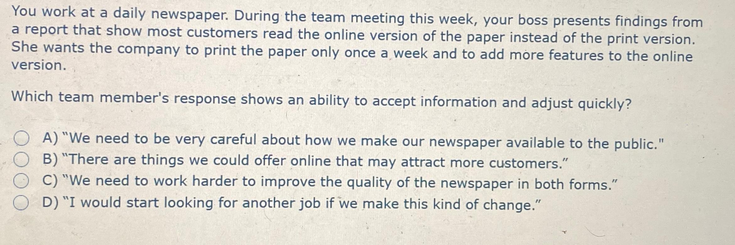 You work at a daily newspaper. During the team | Chegg.com