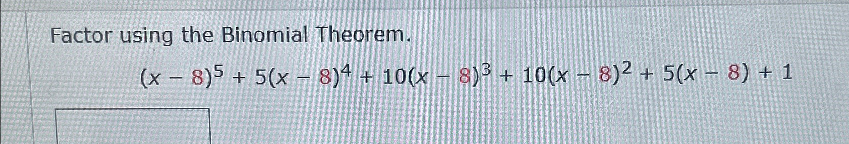 Solved Factor using the Binomial | Chegg.com