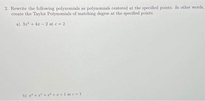 Solved 2. Rewrite the following polynomials as polynomials | Chegg.com