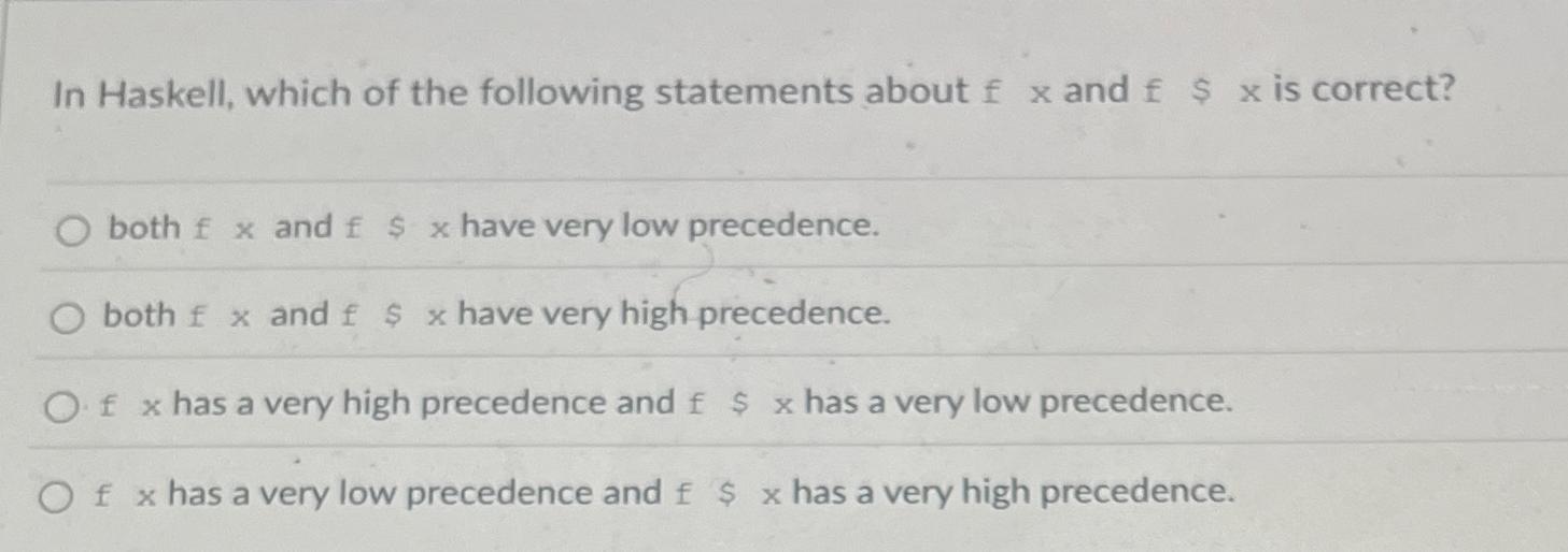 Solved In Haskell, which of the following statements about f | Chegg.com