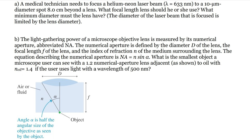 Solved a) A medical technician needs to focus a helium-neon | Chegg.com