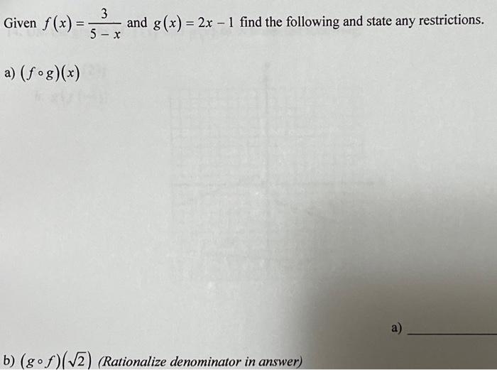 Solved Given F X 5−x3 And G X 2x−1 Find The Following And