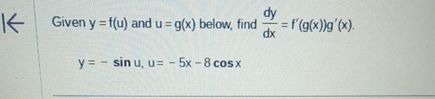 Solved Given y=f(u) ﻿and u=g(x) ﻿below, find | Chegg.com
