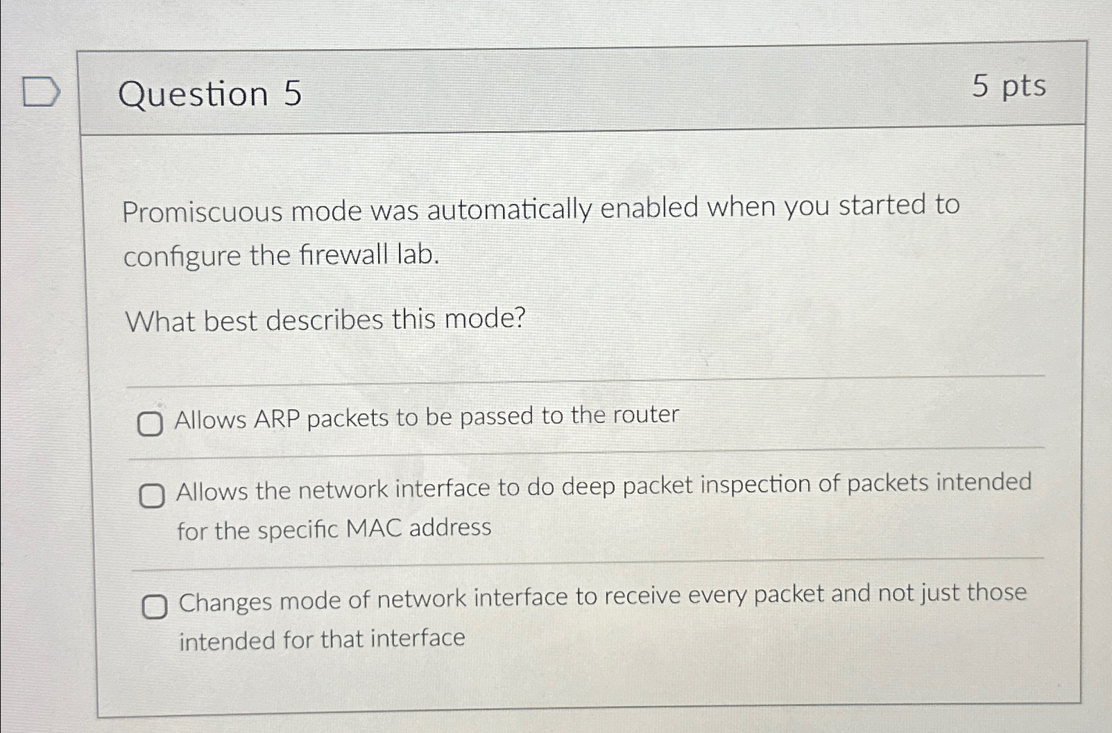 Solved Question 55 ﻿ptsPromiscuous mode was automatically | Chegg.com