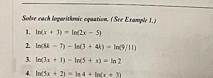 Solved Solve each logarithmic equation. (See Example 1.) 1. | Chegg.com