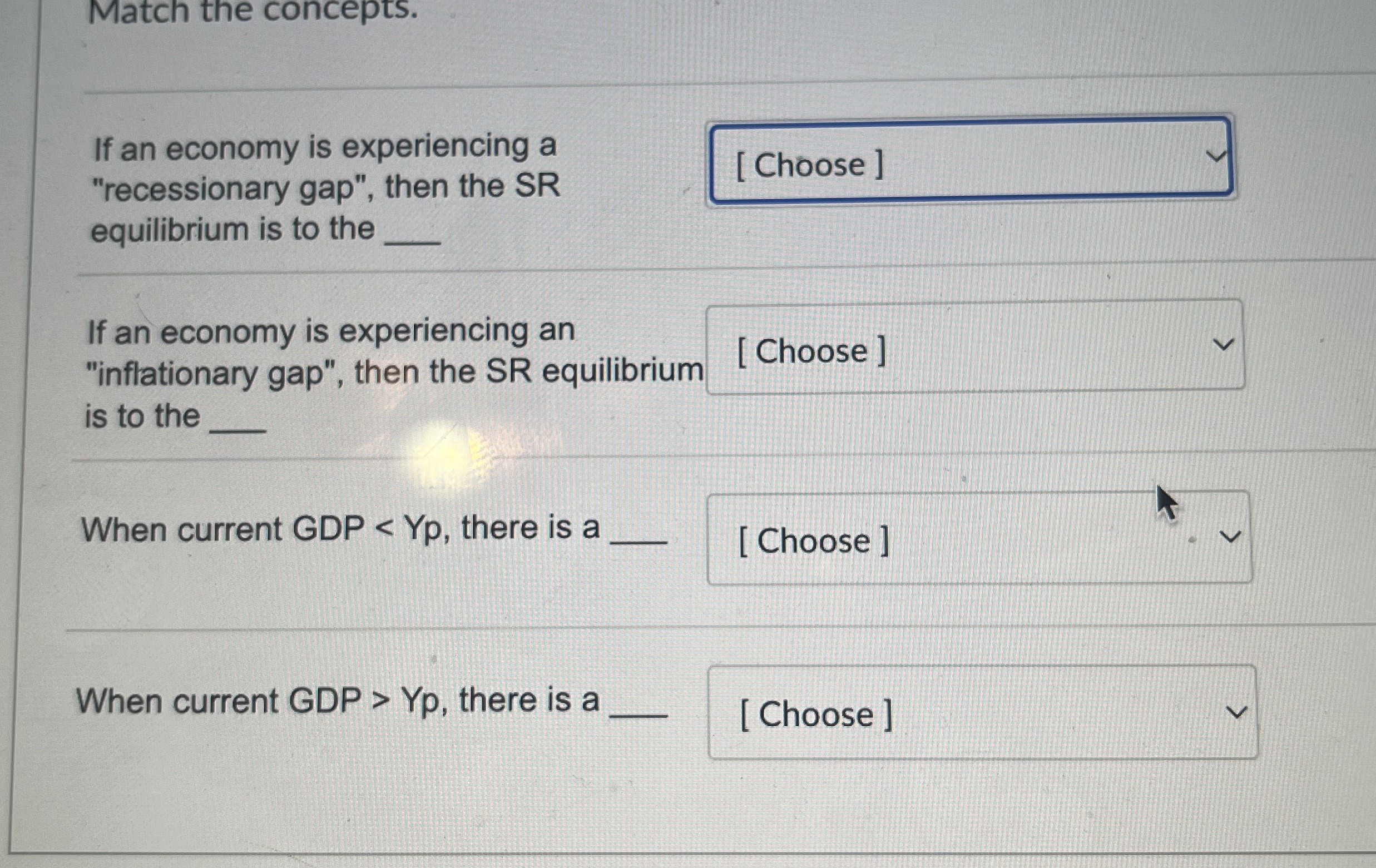 Solved Match the concepts.If an economy is experiencing a | Chegg.com
