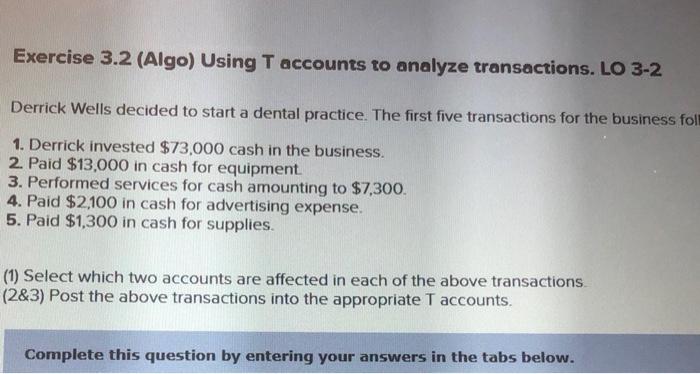 Solved Exercise 3.2 (Algo) Using T accounts to analyze | Chegg.com