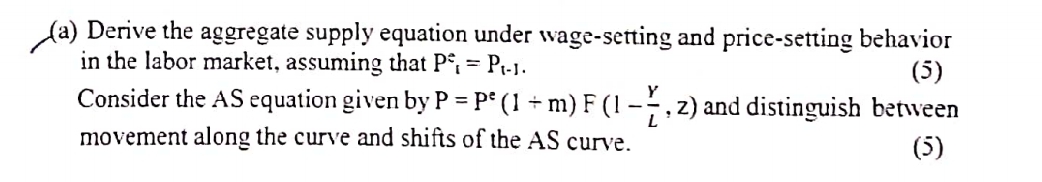 Solved (a) ﻿Derive the aggregate supply equation under | Chegg.com