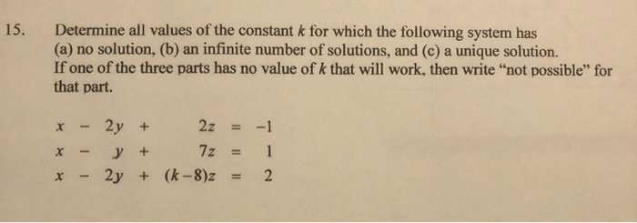 Solved 15. Determine all values of the constant k for which | Chegg.com