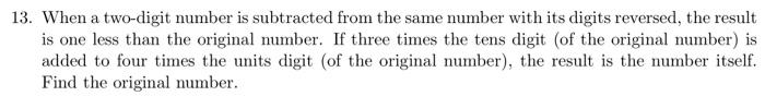 Solved 13. When a two-digit number is subtracted from the | Chegg.com