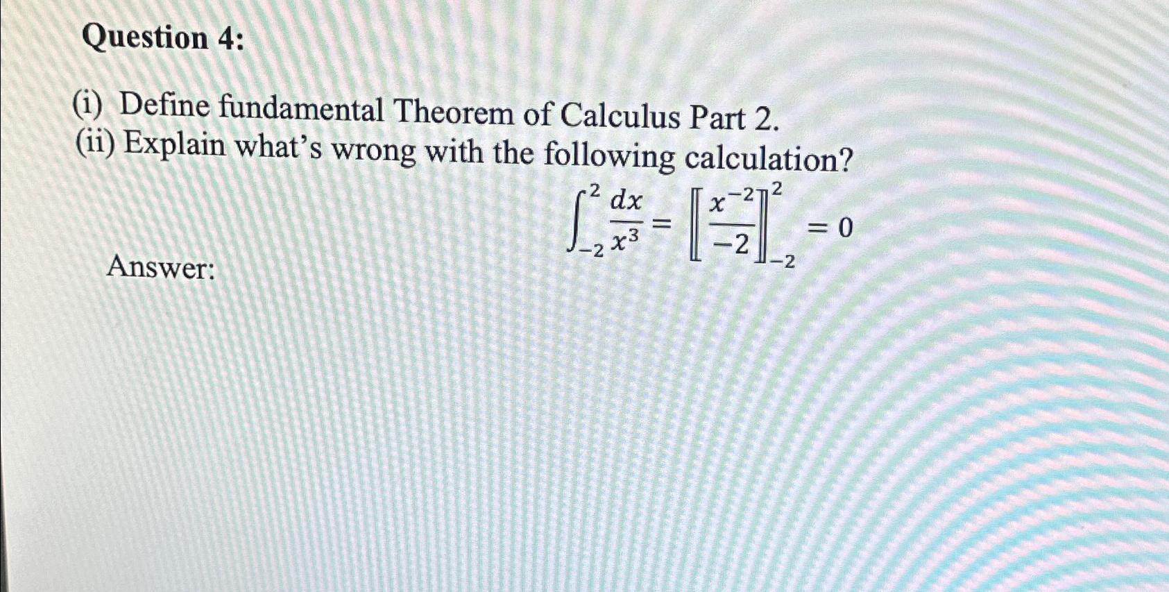 Solved Question 4:(i) ﻿Define fundamental Theorem of | Chegg.com