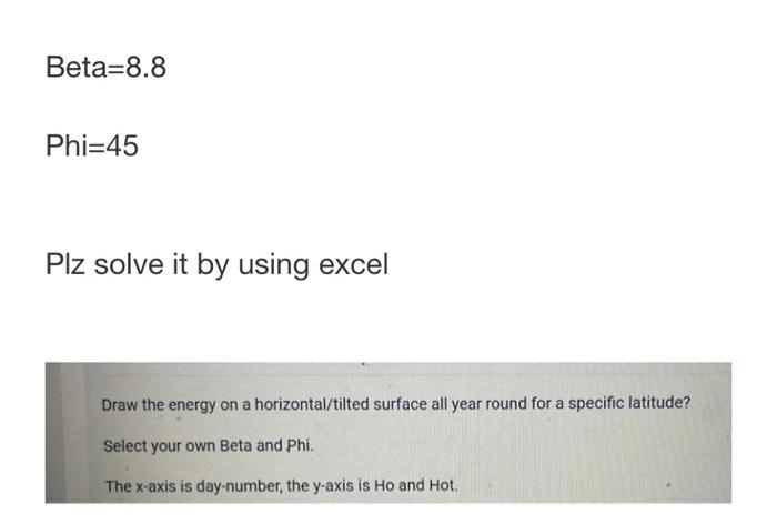 Solved Plz solve it by using excel Draw the energy on a | Chegg.com