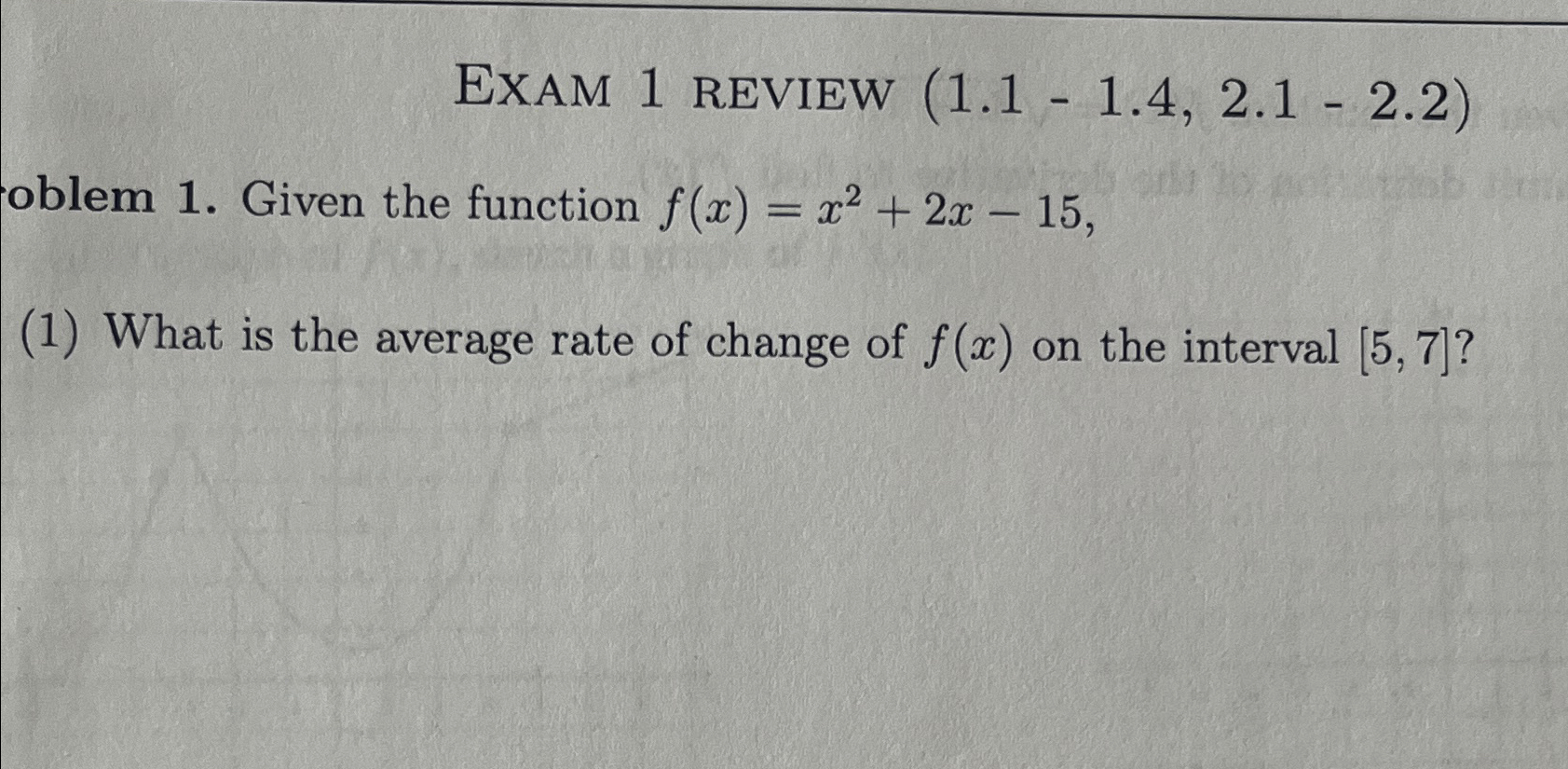 Solved EXAM 1 ﻿REVIEW (1.1-1.4,2.1-2.2)oblem 1. ﻿Given the | Chegg.com