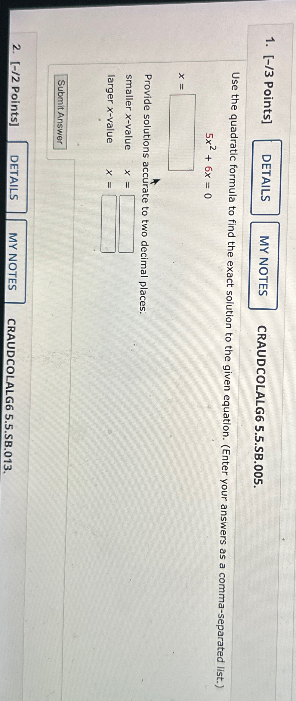Solved [-/3 ﻿Points]CRAUDCOLALG6 5.5.SB.005.Use the | Chegg.com