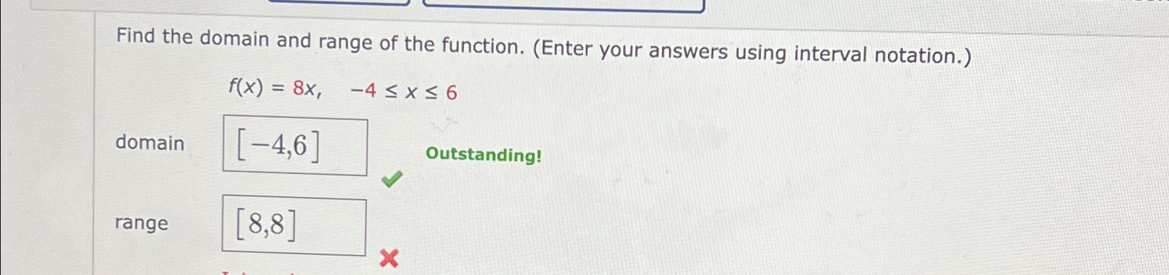 Solved Find the domain and range of the function. (Enter | Chegg.com