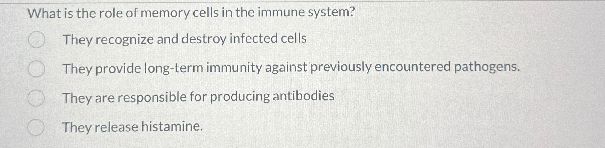 Solved What is the role of memory cells in the immune | Chegg.com