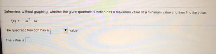 Solved Determine, without graphing, whether the given | Chegg.com