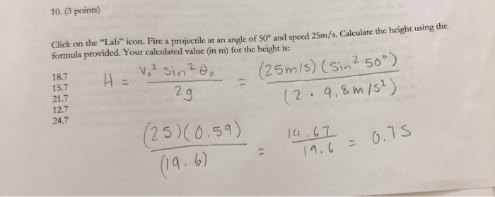 Solved I think my trig function is my problem. I'm just | Chegg.com
