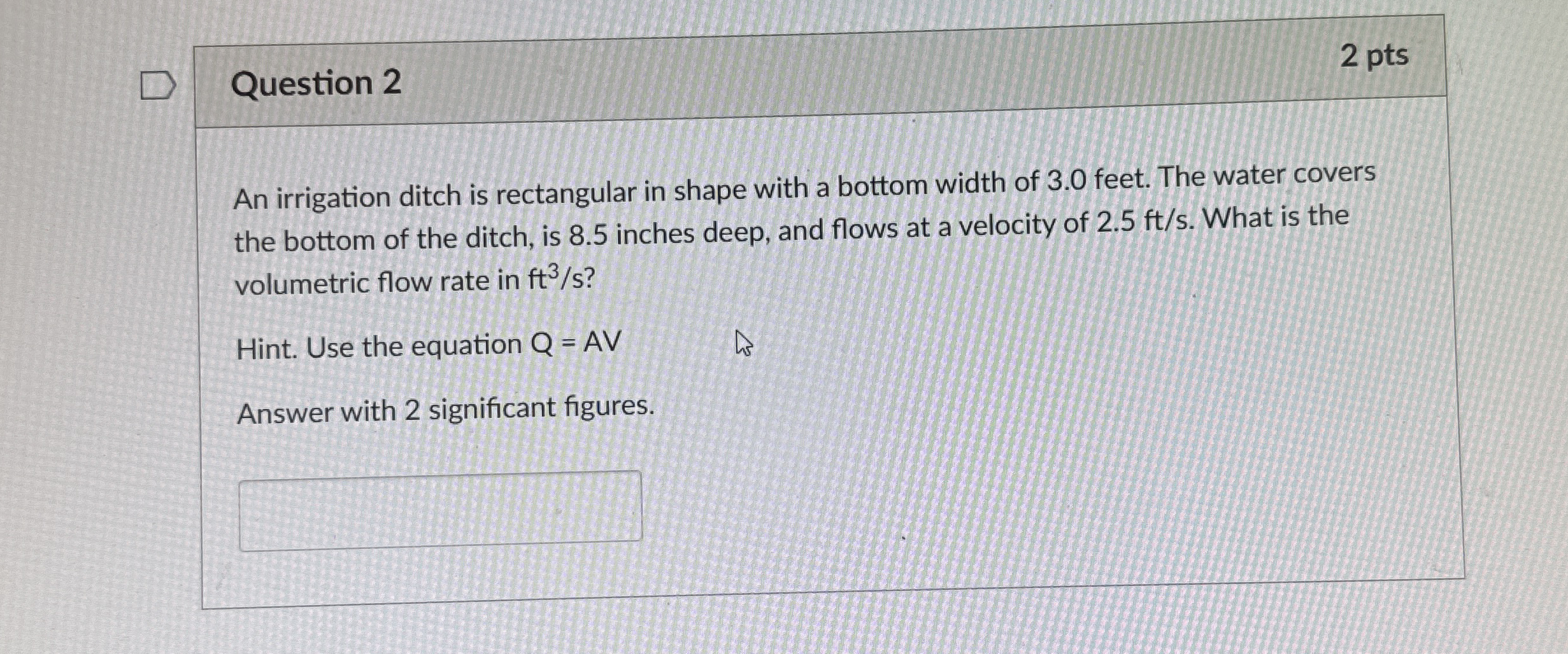 Solved Question 22 ﻿ptsAn irrigation ditch is rectangular in | Chegg.com