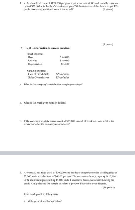 1. A firm has fixed costs of $120,000 per yeat, a | Chegg.com