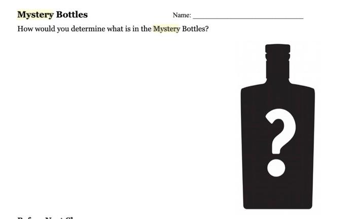 Solved Mystery Bottles Name: How would you determine what is | Chegg.com