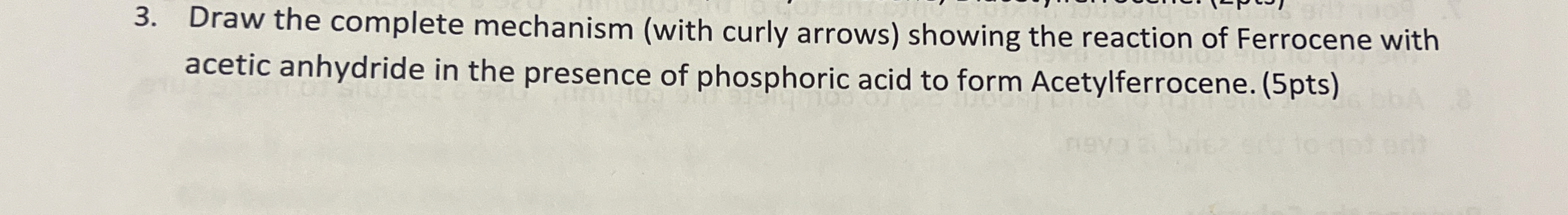 Solved Draw the complete mechanism (with curly arrows) | Chegg.com