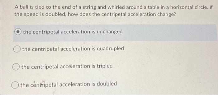 Solved A ball is tied to the end of a string and whirled | Chegg.com