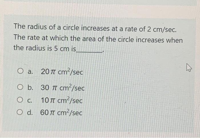 Solved The radius of a circle increases at a rate of 2 | Chegg.com