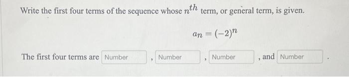 Solved Write the first four terms of the sequence whose nth | Chegg.com