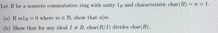 Solved Let R be a nonzero commutative ring with unity IR and | Chegg.com