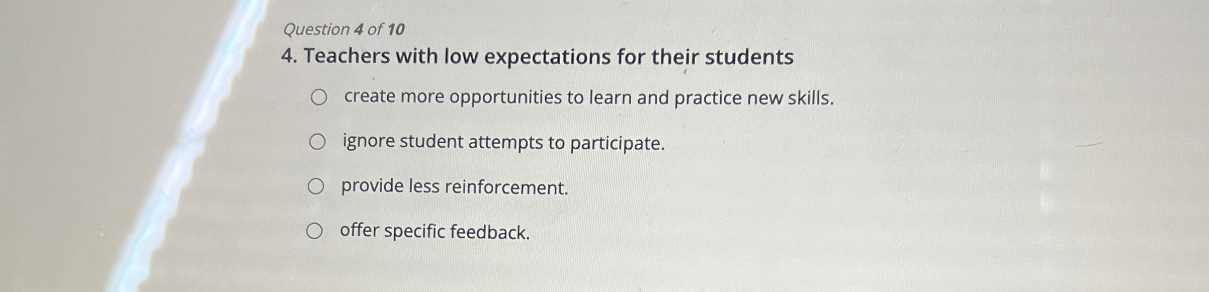 Solved Question 4 ﻿of 10Teachers with low expectations for | Chegg.com