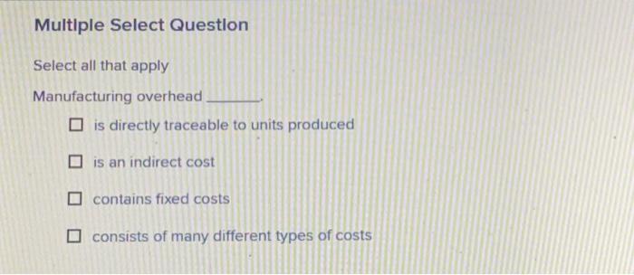 Solved Multiple Select Question Select all that apply | Chegg.com