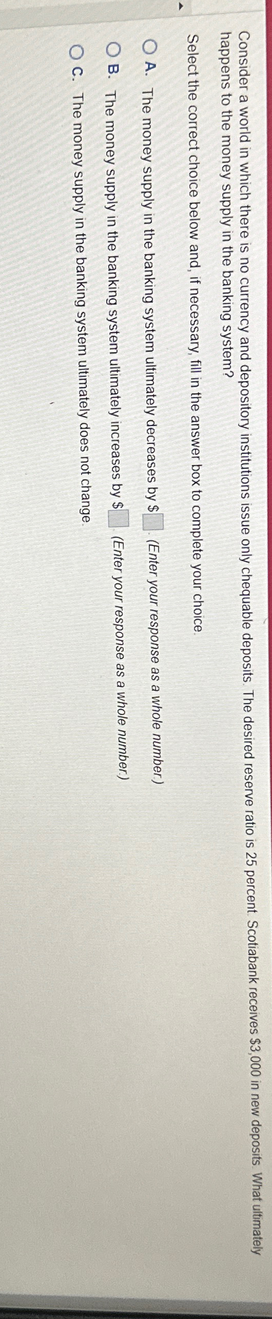 Solved happens to the money supply in the banking | Chegg.com