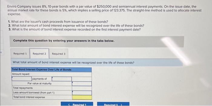 Solved Enviro Company issues 8%,10-year bonds with a par | Chegg.com