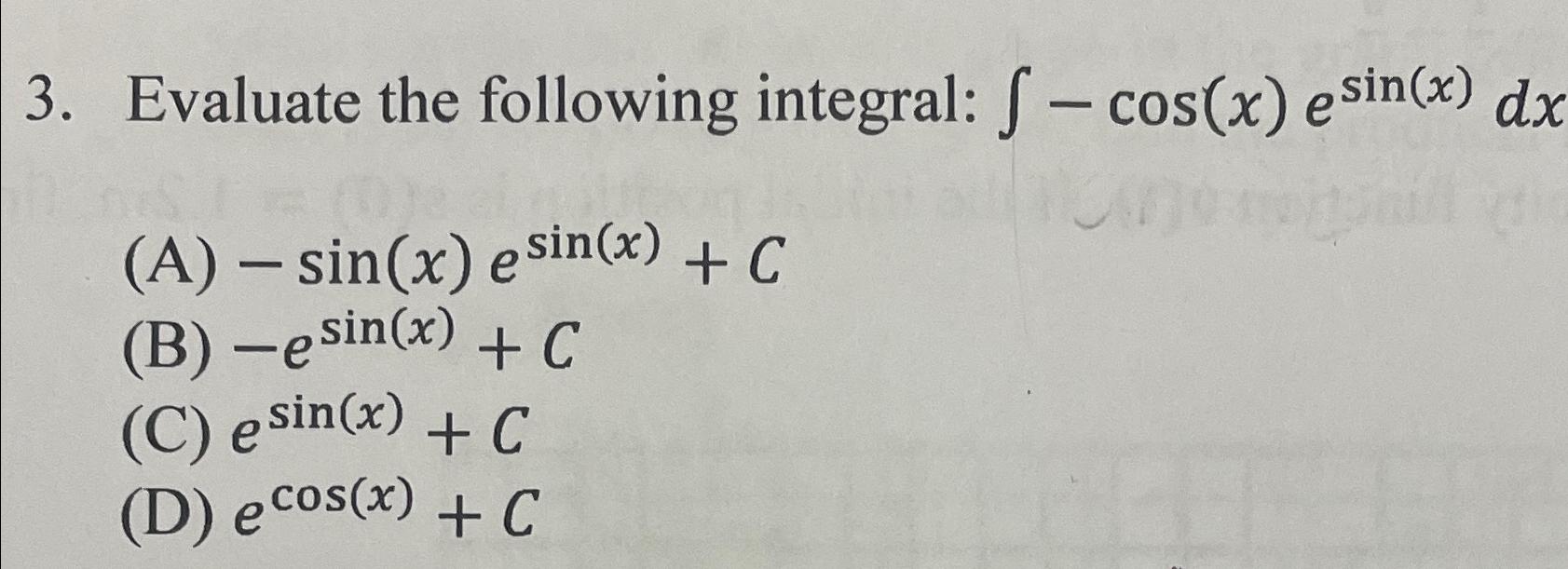 Solved Evaluate the following integral: | Chegg.com